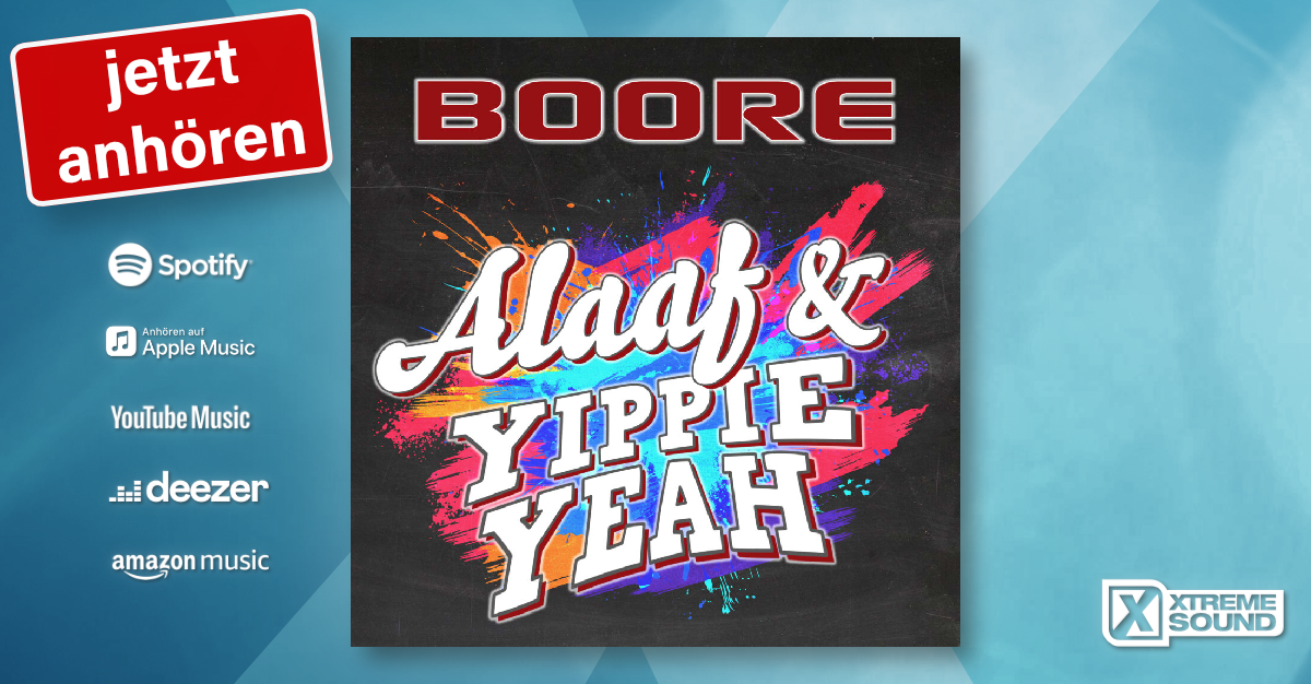 Alaaf & Yippie Yeah – Boore | Xtreme Sound - Schlager, Partymusik und ...