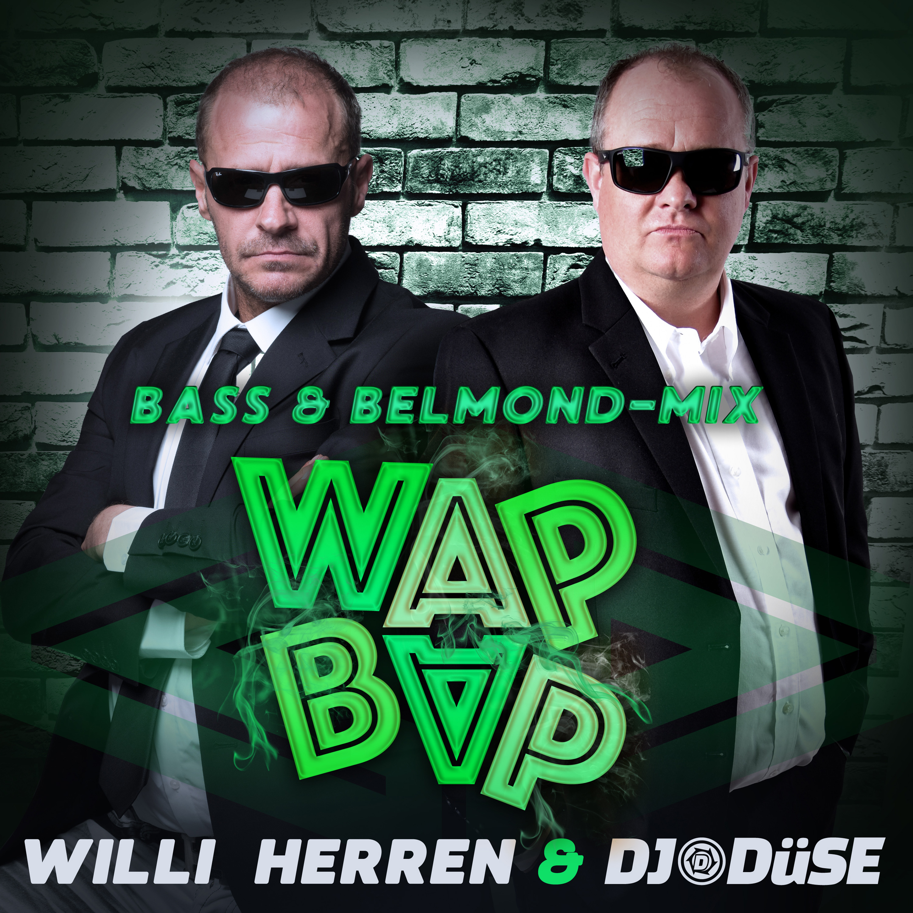 Wap Bap – Bass & Belmond Mix – Willi Herren & DJ Düse | Xtreme Sound ...