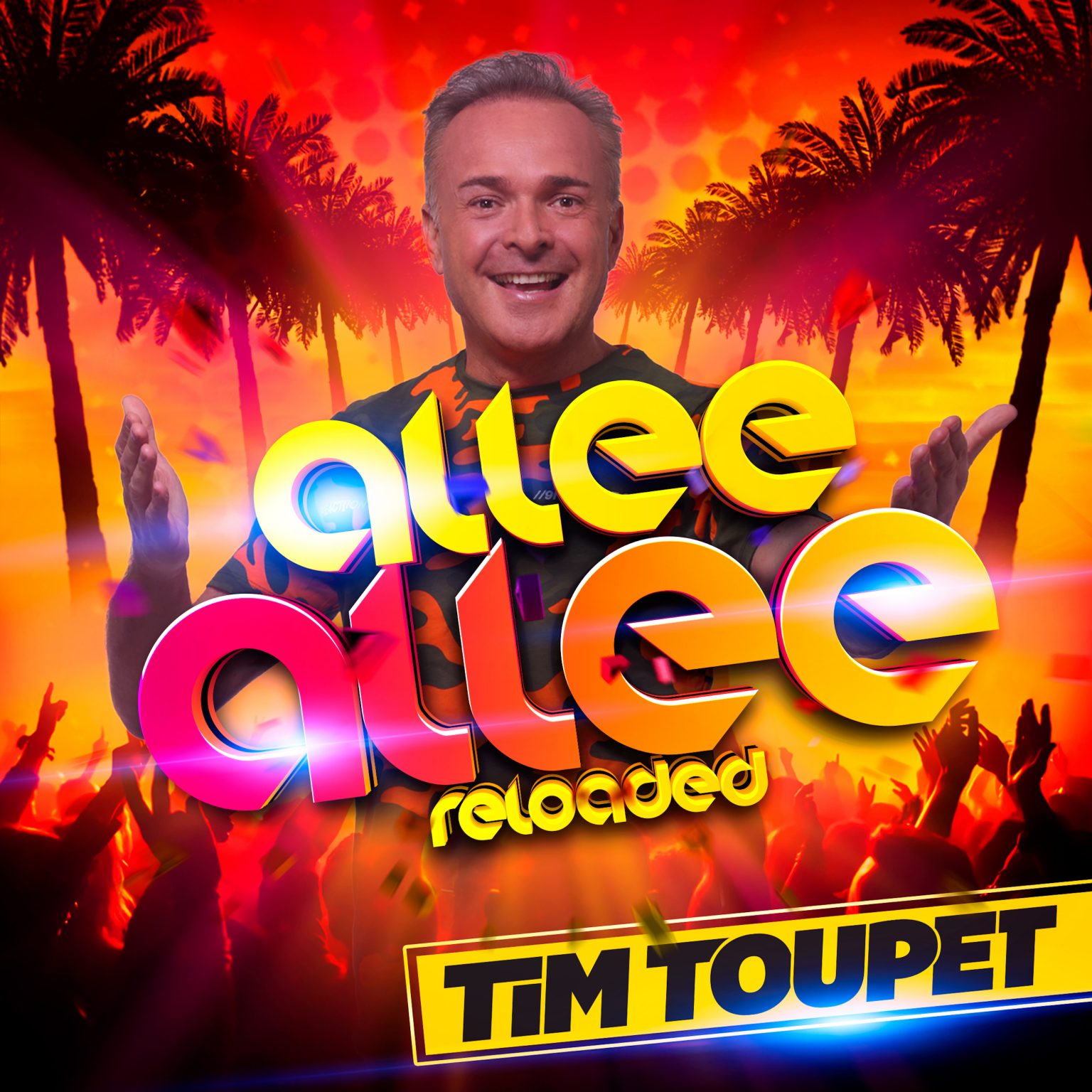 Allee Allee reloaded – Tim Toupet | Xtreme Sound - Schlager, Partymusik ...