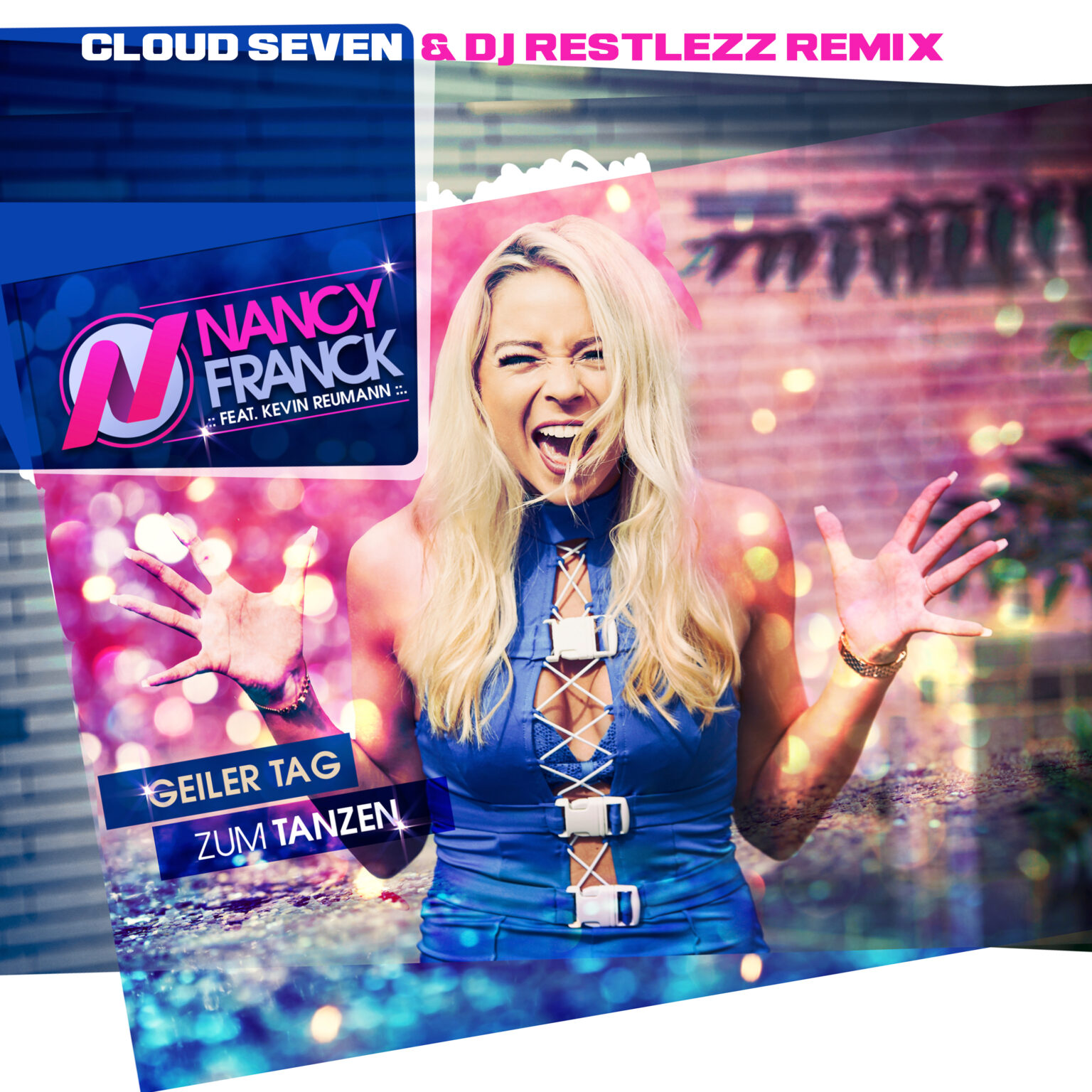 Geiler Tag zum Tanzen (Cloud Seven & DJ Restlezz Remixe) – Nancy Franck ...